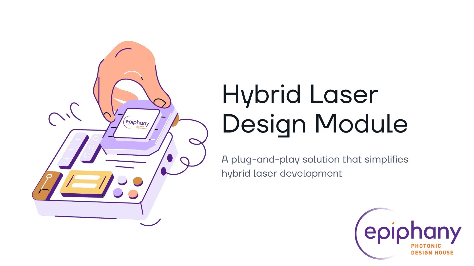 Hybrid Laser Design Module - Epiphany Design